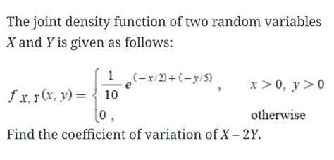 solved the joint density function of two random variables x