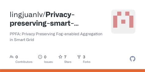 GitHub Lingjuanlv Privacy Preserving Smart Metering PPFA Privacy Preserving Fog Enabled