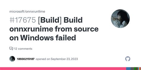 Build Build Onnxrunime From Source On Windows Failed · Issue 17675 · Microsoftonnxruntime