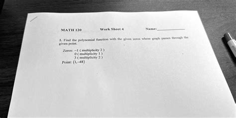 Math 120 Work Sheet 4 Name Find The Polynomial Function With The Given