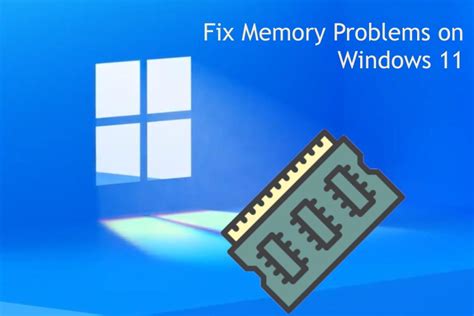 How To Fix Memory Issues On Windows 11 Low On Memory Memory Leak Bad