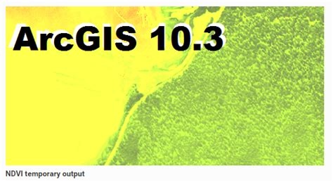 Cara Melakukan Analisa Ndvi Di Arcgis