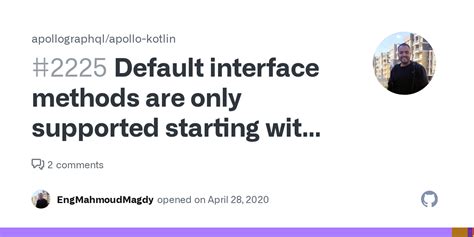 Default Interface Methods Are Only Supported Starting With Android N Min Api 24 · Issue