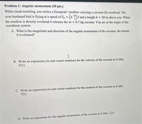 Solved Problem Angular Momentum Pts While Chegg