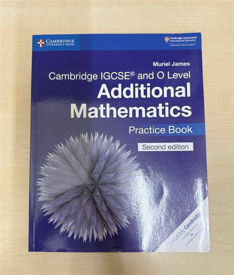 Cambridge Igcse And O Level Additional Mathematics Practice Book Second