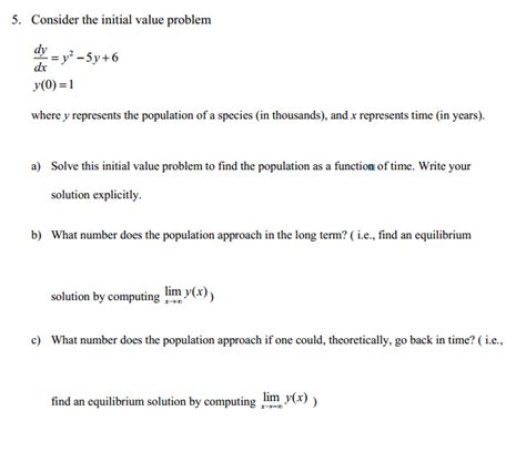 Solved 5 Consider The Initial Value Problem Dydxy2 5y6
