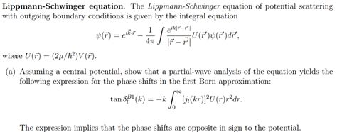 Solved Lippmann Schwinger Equation The Lippmann Schwinger