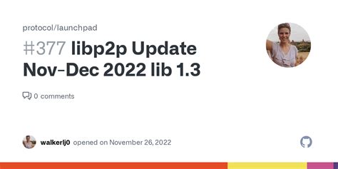 Libp2p Update Nov Dec 2022 Lib 13 · Issue 377 · Protocollaunchpad