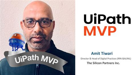 Amit Tiwari On Linkedin Uipath Mvpuipath Uipathcommunity Uipath Rpa Automationsolutions