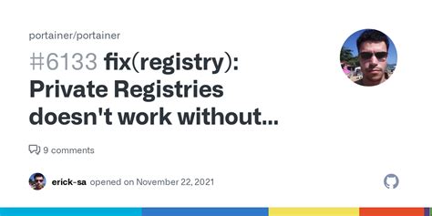 Fixregistry Private Registries Doesnt Work Without Authenticaion · Issue 6133 · Portainer
