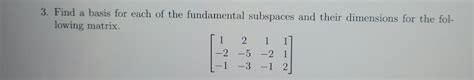 solved find a basis for each of the fundamental subspaces
