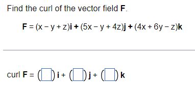 Solved Find The Curl Of The Vector Field Chegg