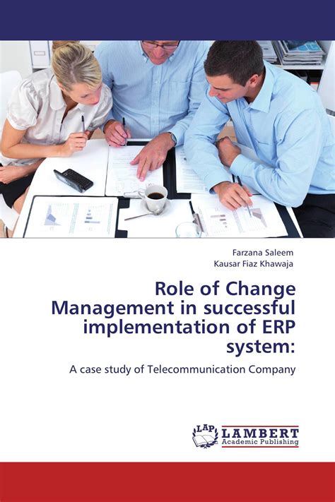 Role Of Change Management In Successful Implementation Of ERP System