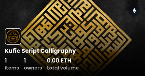 Kufic Script Calligraphy Collection Opensea