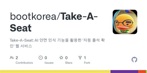 Github Bootkoreatake A Seat Take A Seat Ai 안면 인식 기능을 활용한 자동 출석 확인