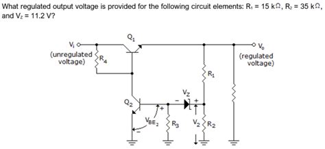 Solved What Regulated Output Voltage Is Provided For The
