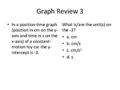 Kinematics Describing Motion Uniformly Accelerated Motion Interpreting Graphs