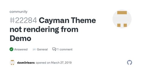 Cayman Theme Not Rendering From Demo · Community · Discussion 22284 · Github