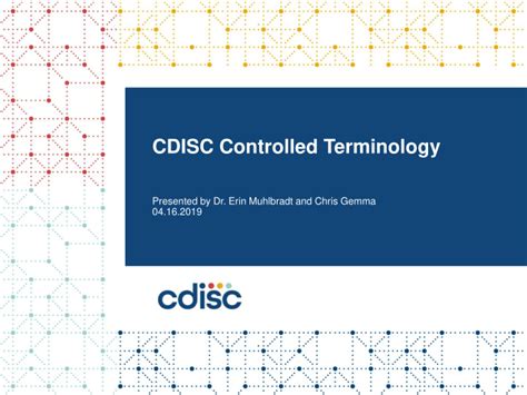 Ppt Cdisc Controlled Terminology Presented By Dr Erin Muhlbradt