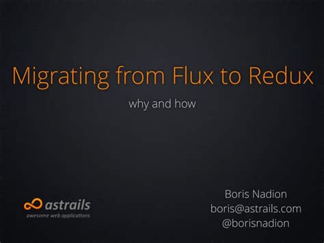 Migrating From Flux To Redux Why And How Pdf