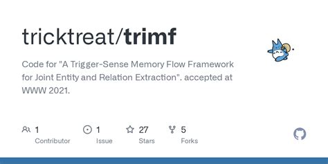 Github Tricktreat Trimf Code For Trimf A Trigger Sense Memory Flow Framework For Joint