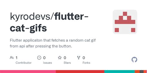 GitHub Kyrodevs Flutter Cat Gifs Flutter Applicaton That Fetches A Random Cat Gif From Api