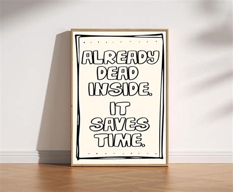 Already Dead Inside Art Print Relatable Dark Humor Typography Print