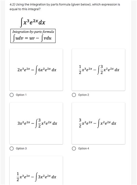 Solved 4 2 Using The Integration By Parts Formula Given Chegg Com