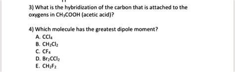 [get Answer] 3 What Is The Hybridization Of The Carbon That Is Attached To The Oxygens In