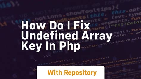 How Do I Fix Undefined Array Key In Php Youtube