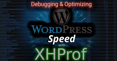 guide to install xhprof profiling in wordpress to debug slow php r php