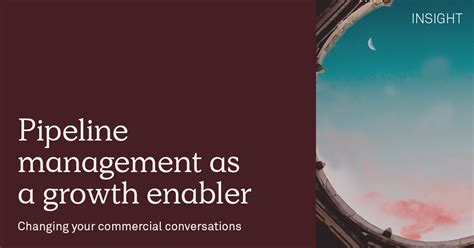 Six Essential Capabilities For Effective Pipeline Implement