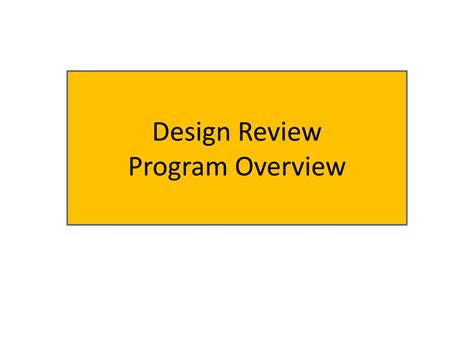 Ppt Design Review Program Overview Powerpoint Presentation Free Download Id2477552