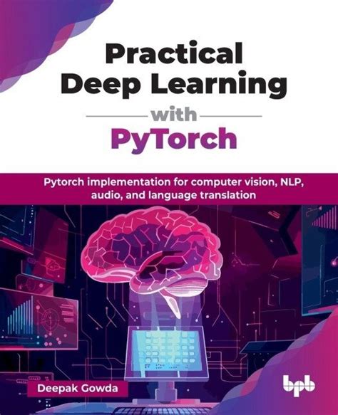 Practical Deep Learning With Pytorch Pytorch Implementation For