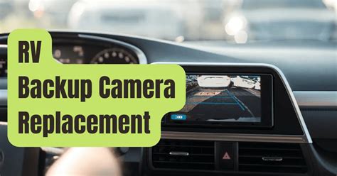How I Replace Backup Camera On My RV RVing Beginner