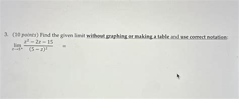 Solved Points Find The Given Limit Without Graphing Chegg