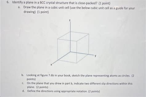 Solved 6 Identify A Plane In A Bcc Crystal Structure That