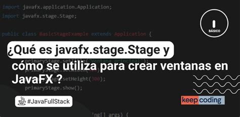 Javafxstagestage ¿cómo Crear Ventanas En Javafx 2025