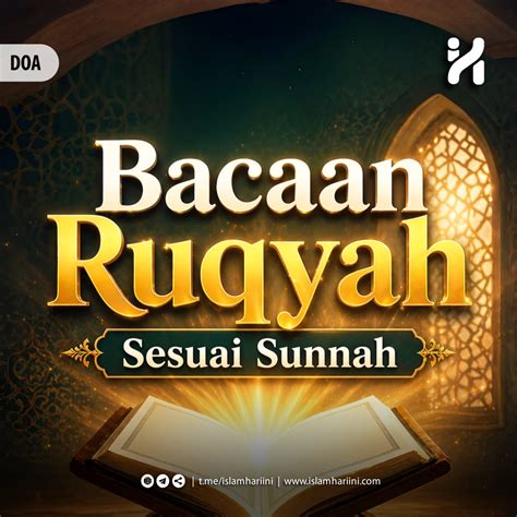 Bacaan Ruqyah Sesuai Sunnah Ihi