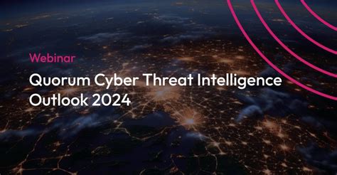 Quorum Cyber On Linkedin Threatintelligence Malware Threatactors