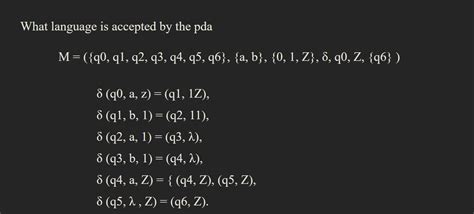 Solved What Language Is Accepted By The Pda M Q Q Q Chegg