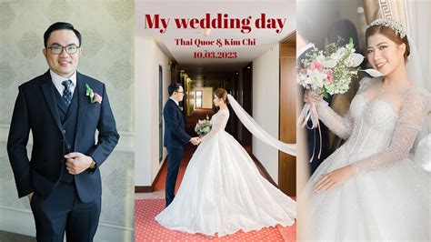 𝐖𝐄𝐃𝐃𝐈𝐍𝐆 𝐃𝐀𝐘 𝐂𝐇𝐈 𝐐𝐔𝐎𝐂 𝟏𝟎𝟎𝟑𝟐𝟑 𝐂𝐡𝐮𝐧𝐠 𝐦𝐢𝐧𝐡 𝐯𝐞 𝐜𝐡𝐮𝐧𝐠 𝐦𝐨𝐭 𝐧𝐡𝐚 YouTube