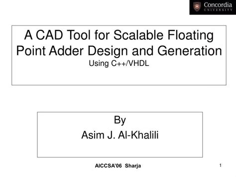ppt a cad tool for scalable floating point adder design and