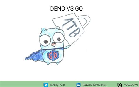 Deno Vs Go A Simple Test To Check To See Which One By Rakesh