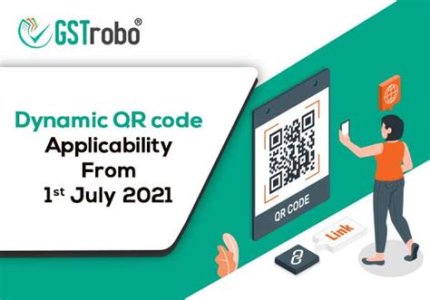 Dynamic QR Code Applicability From St July Blog