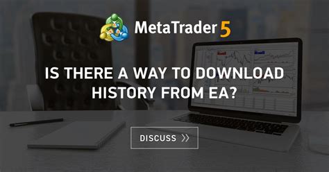 Is There A Way To Download History From Ea Metatrader Mql4 And Metatrader 4 Mql4