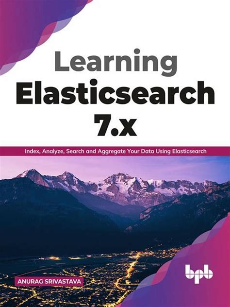 Learning Elasticsearch 7x Basic Computer Programming Analyze Ebook