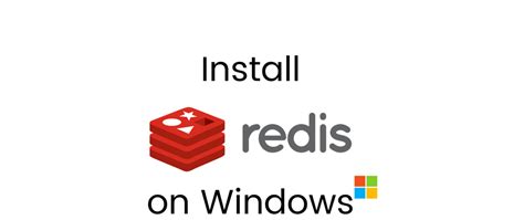 Install Redis Locally In Windows DEV Community