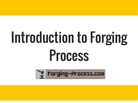 PPT Introduction To Forging Process PowerPoint Presentation Free Download ID