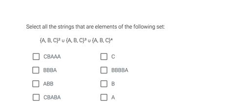 Solved Select all the strings that are elements of the | Chegg.com